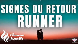 7 signes du retour du Runner - Mon Éveil Spirituel